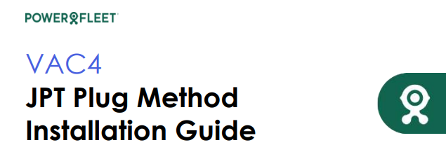 Vac4 - installation guide - jpt method – Powerfleet Knowledge